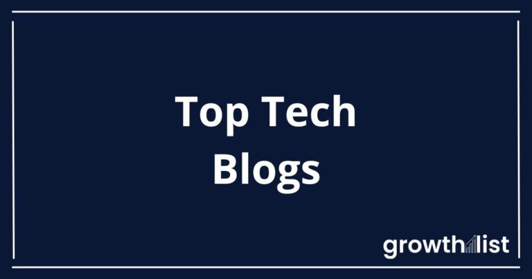 100 Tech Blogs You Should Be Reading - Growth List