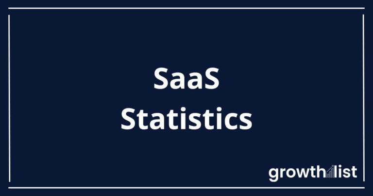 50+ SaaS Statistics For 2025 - Growth List